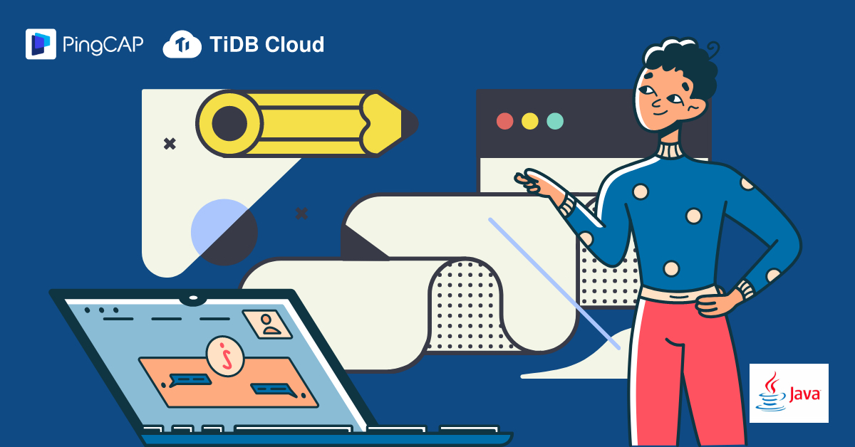 Use TiDB Cloud as the Database for Your Java Application | TiDB