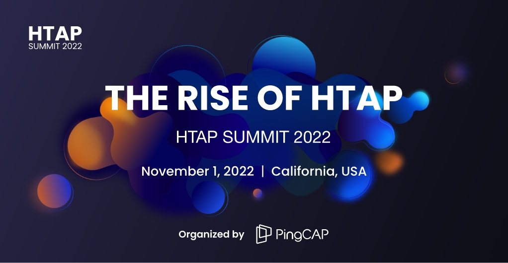 Virtual HTAP Summit | PingCAP