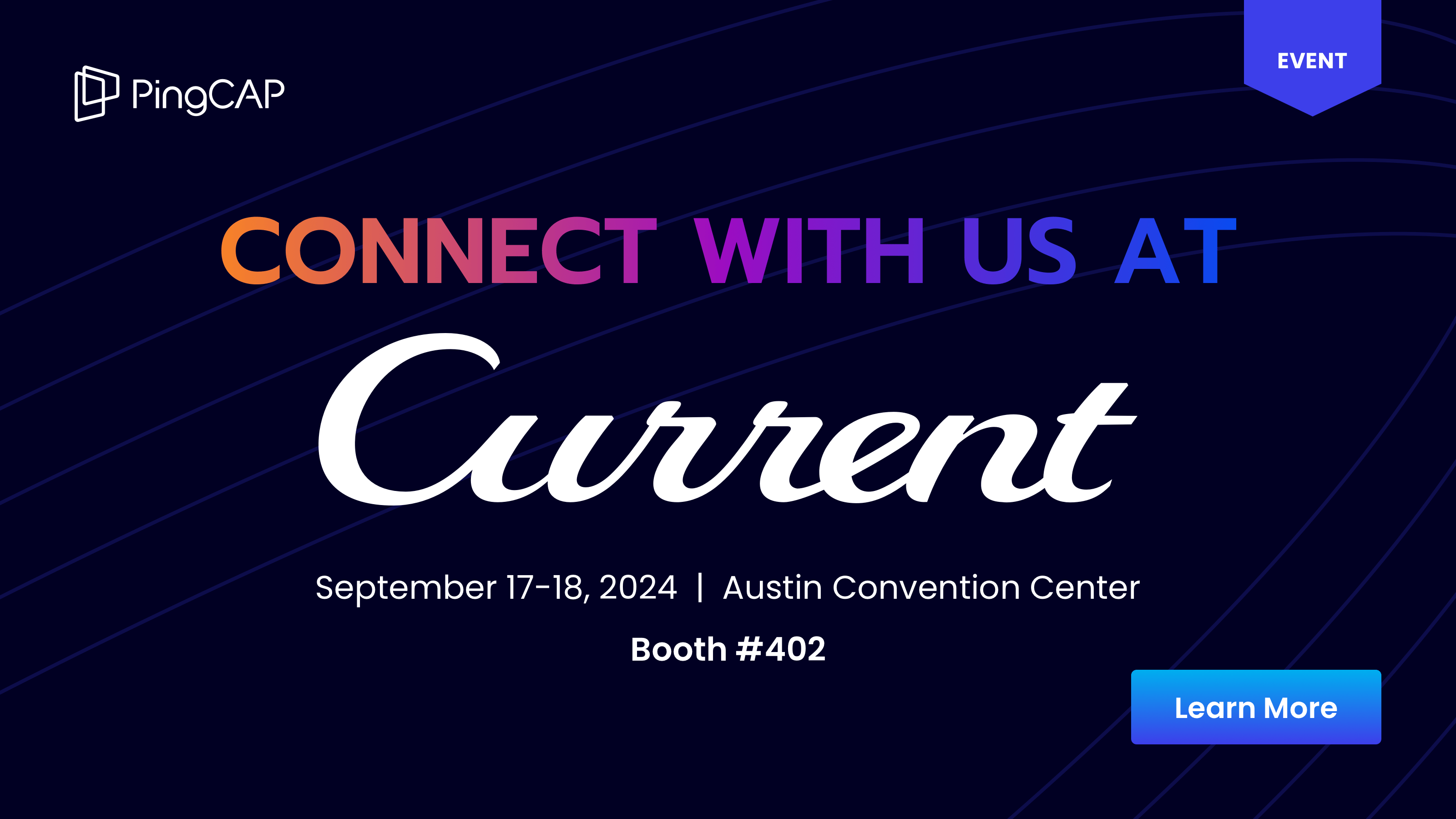 Join PingCAP at Current 2024! | TiDB