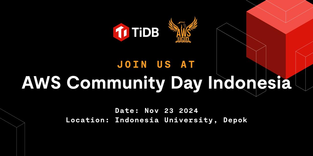 Join us at AWS Community Day Indonesia! | TiDB