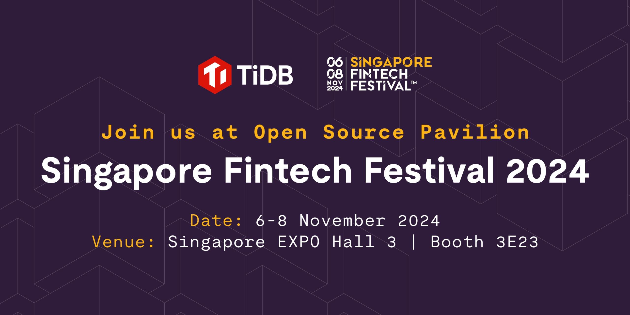 Join us at Singapore FinTech Festival 2024 | TiDB