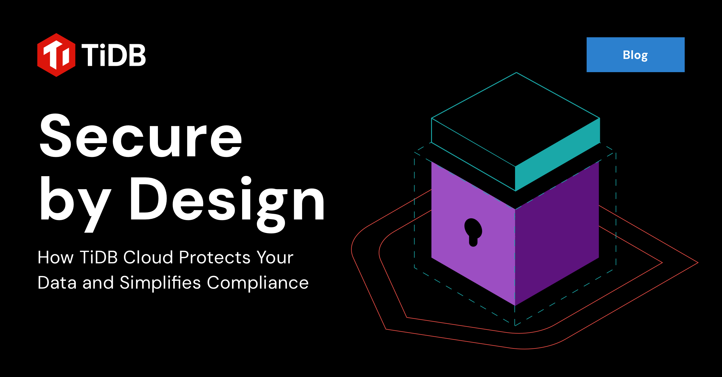 TiDB Cloud Security: Protecting Data Without Added Complexity