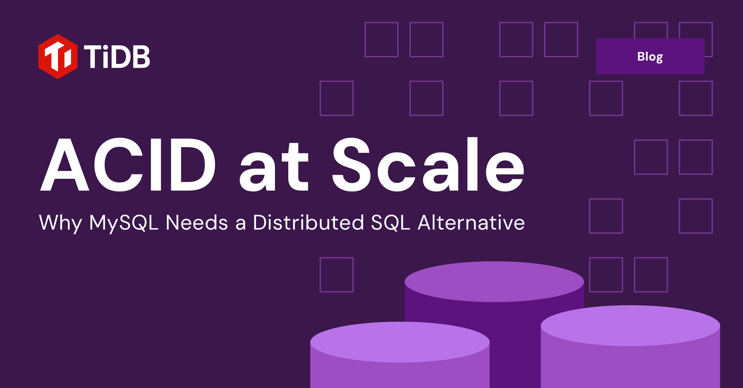 ACID at Scale: Why MySQL Needs a Distributed SQL Alternative