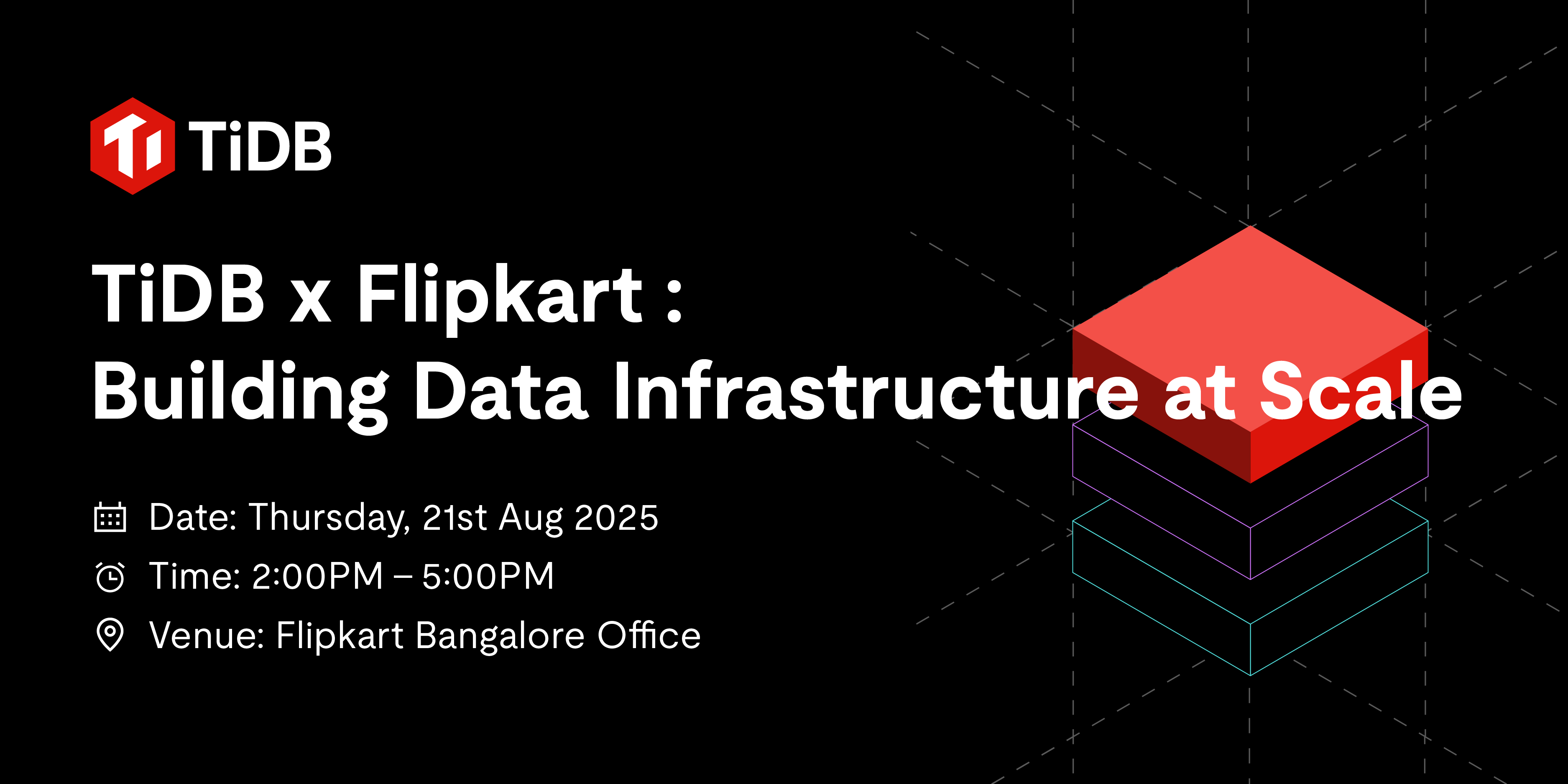 TiDB x Flipkart Exclusive Meetup in Bengaluru