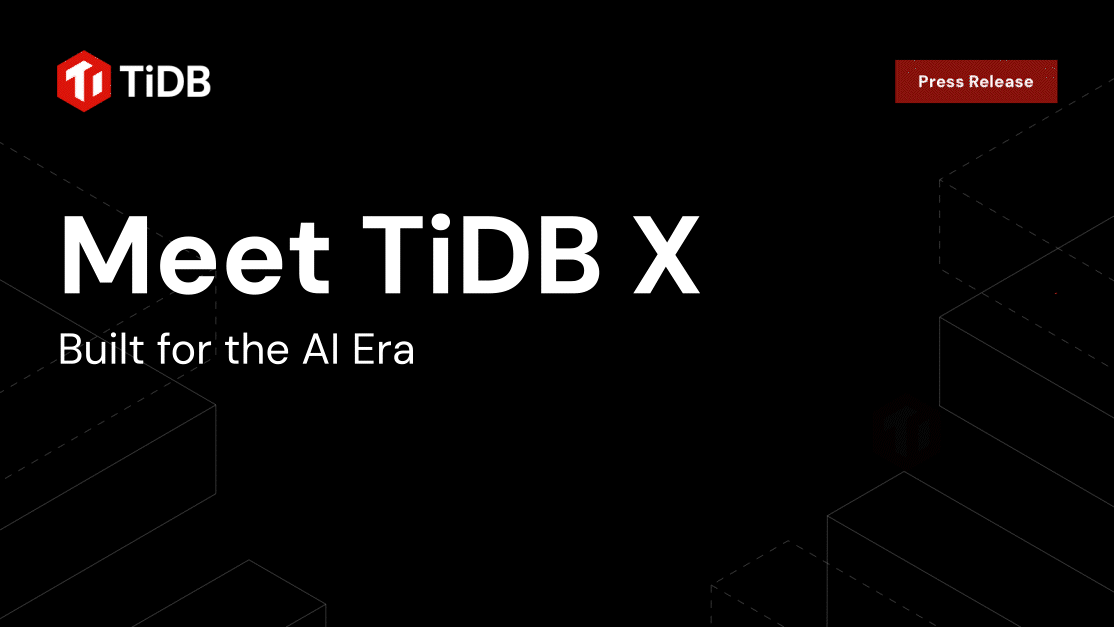 PingCAP Launches TiDB X and New AI Capabilities