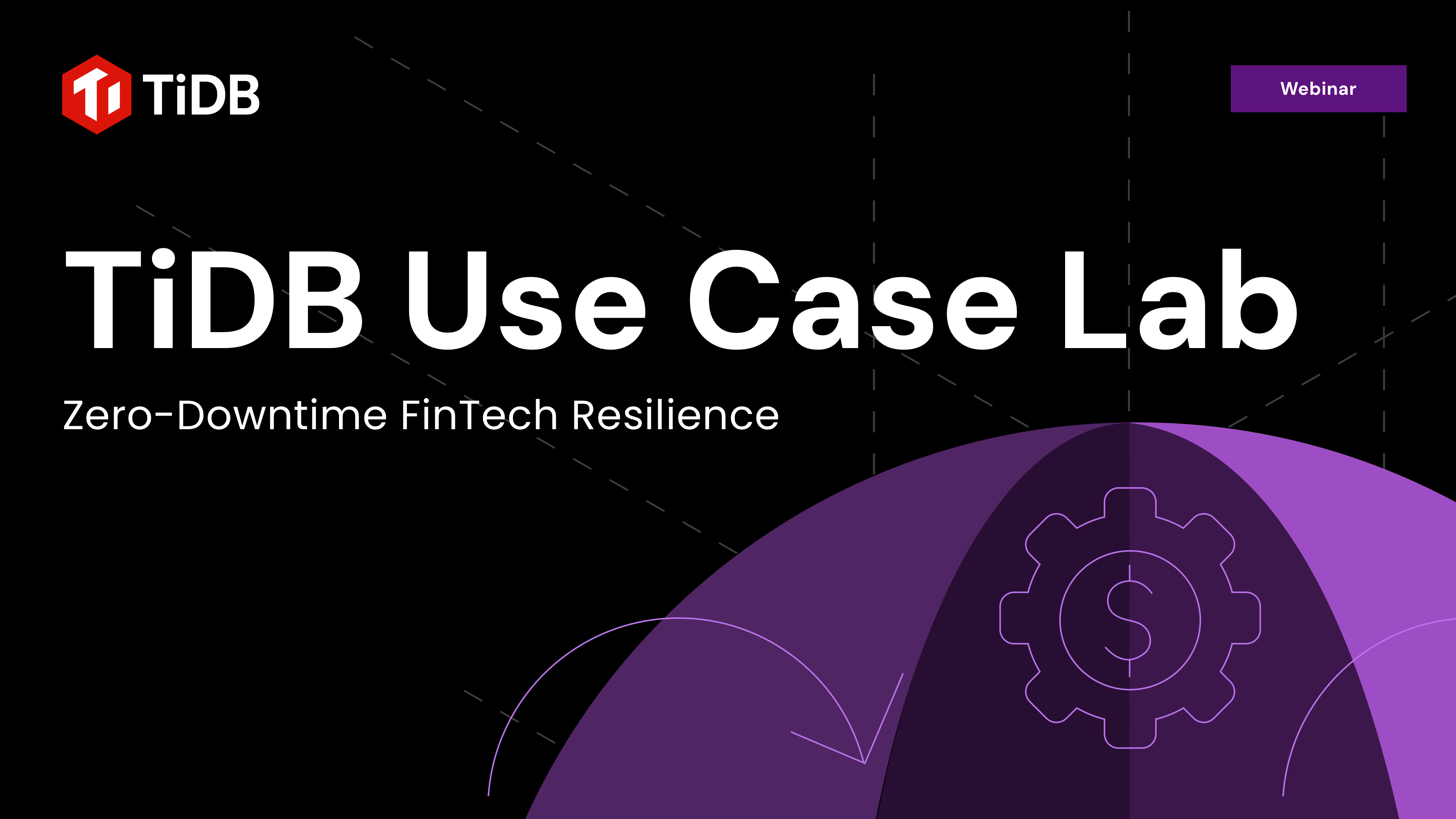 Zero-Downtime FinTech: How TiDB Powers Scale and Resilience